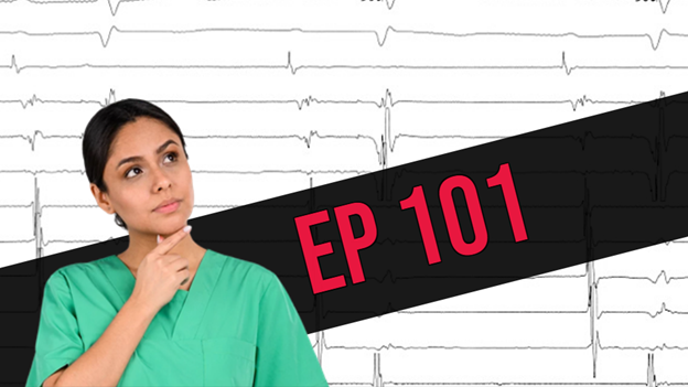 EP 101 - More Signals & Catheters - EP Essentials