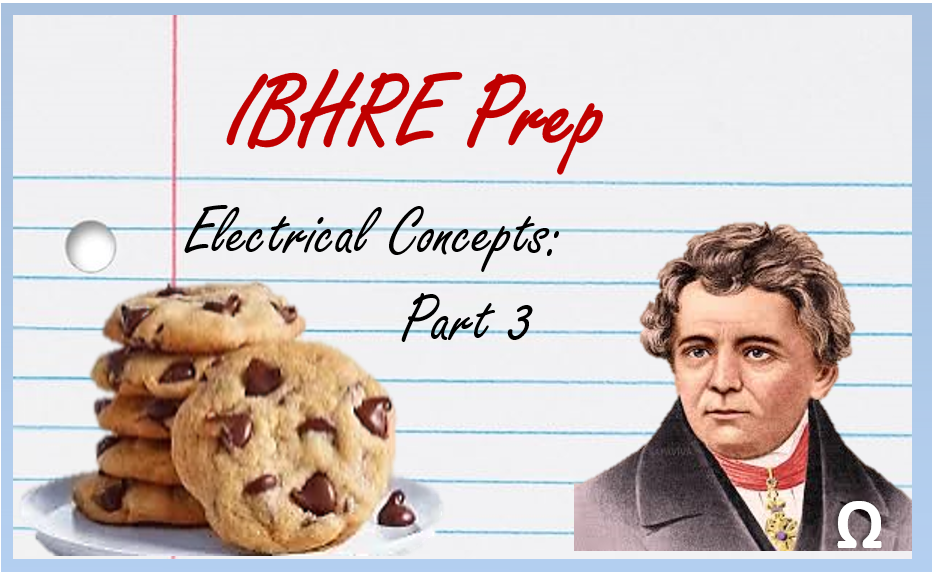 IBHRE Prep – Electrical Concepts (Part 3) - EP Essentials